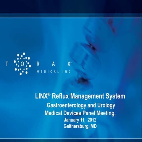 FDA Advisory Panel Linx Presentation 011112 | PPT