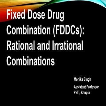 Fixed Dose Drug Combination (FDDC) | PPTX