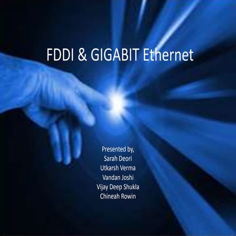 Fddi & Gigabit Ethernet | PPTX | Computer Networking | Computing