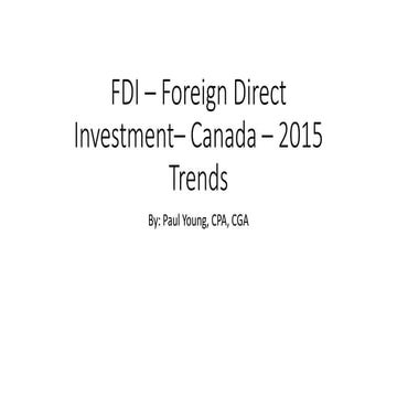 FDI - Foreign Direct investment Canada - 2015 trends | PPTX