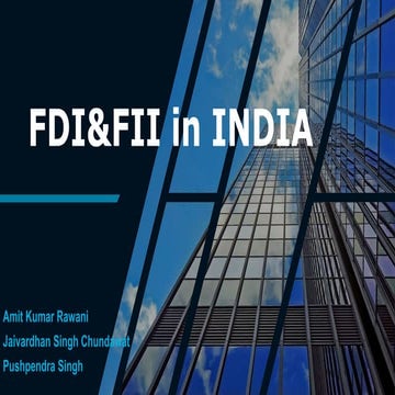 FDI And FII in INDIA | PPTX