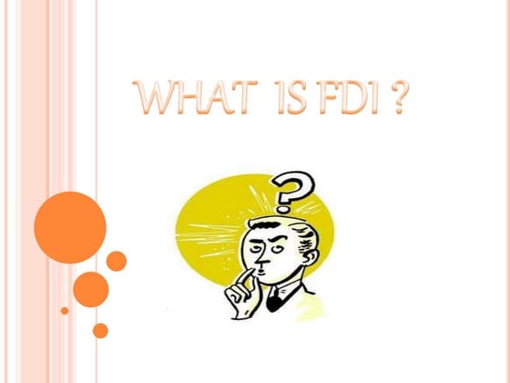 Foreign Direct Investment | PPT