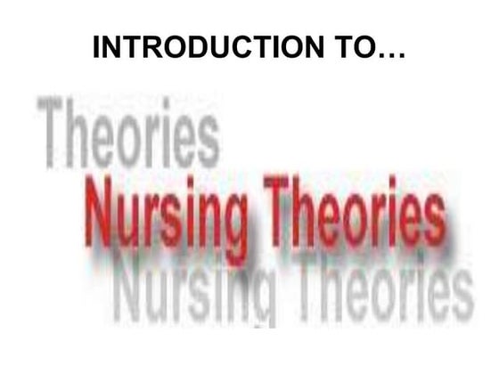 Nursing theories-ppt | PPT