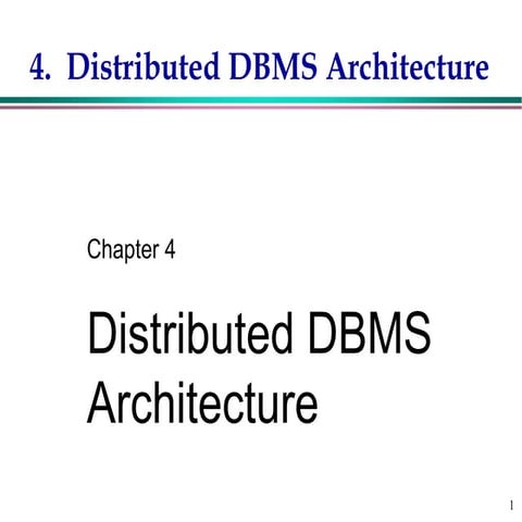 fdocuments.in_4-distributed-dbms-architecture - Copy.ppt