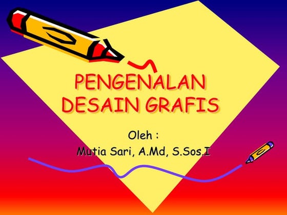 Pengenalan Desain Grafis - Jurnalistik MAN 1 Kota Madiun.pptx