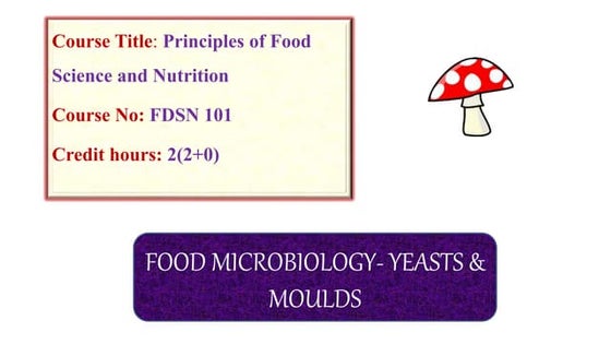 Food microbiology - mold: morphological, cultural, physiological ...