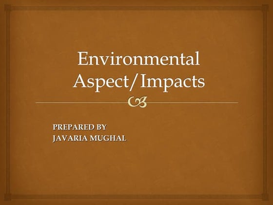 Environmental aspects and impacts | PPT
