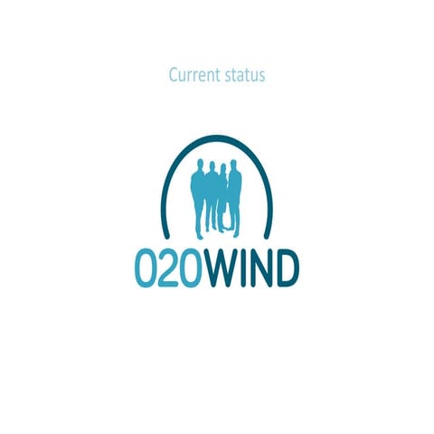 Current Status of O2O WIND | PDF | Power and Energy Industry | Industries