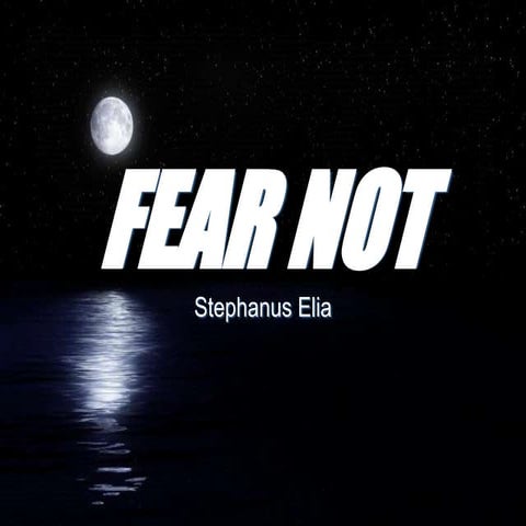 Fear Not | PPT