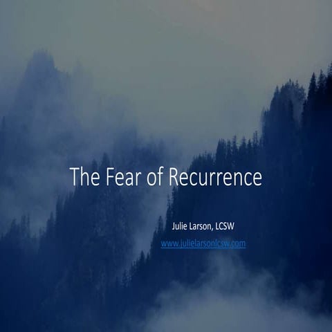 Let's Talk About It: Ovarian Cancer - Fear of Recurrence | PPTX