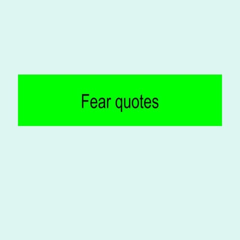 Fear quotes | PPT