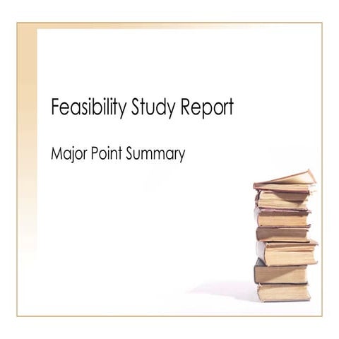 Feasibility Study Report | PPT
