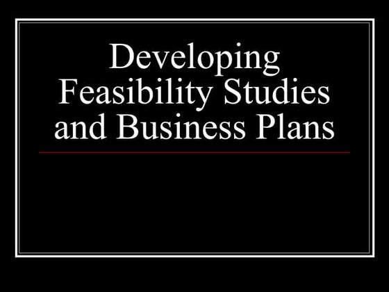Feasibility study presentation | PPTX