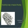 Feasibility study in hospital planning | PPTX