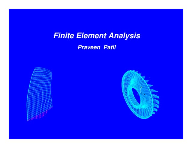 INTRODUCTION TO FINITE ELEMENT ANALYSIS | PPTX