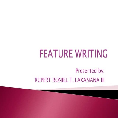 FEATURE-WRITING-Structure-and-Tips-Copy.ppt