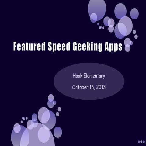 Featured Speed Geeking Apps | PPT