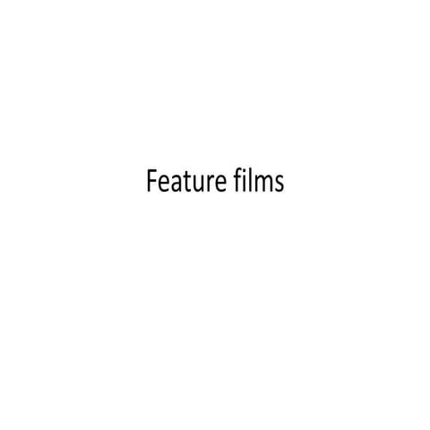 Feature films | PPTX