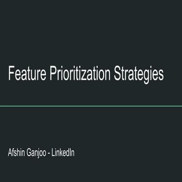 Feature Prioritization Strategies | PPT
