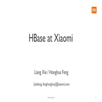 Hbase At Xiaomi Ppt 