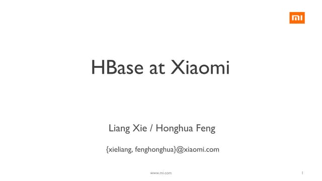 Hbase At Xiaomi Ppt