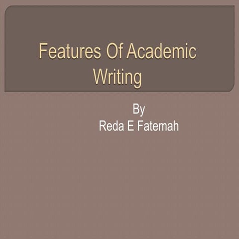 Features of academic writing | PPTX