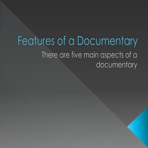 Features of a documentary | PPTX