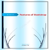 Features of - main features of bootstrap