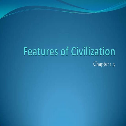 Features of civilization | PPTX