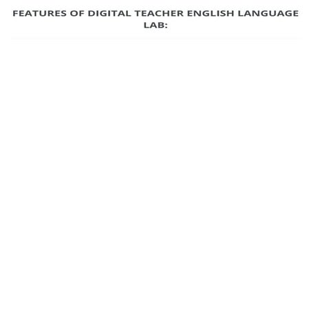 Features Of Digital Teacher Englsih Language Lab.pdf