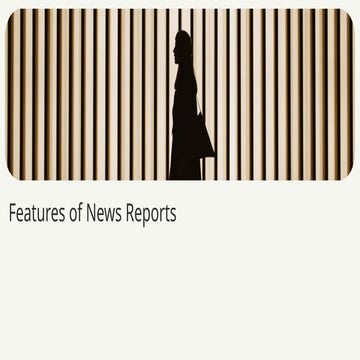 Features of News Reports and Formal Reports.pptx