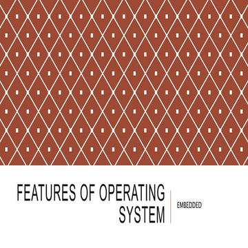 Features of operating system embedded | PPT