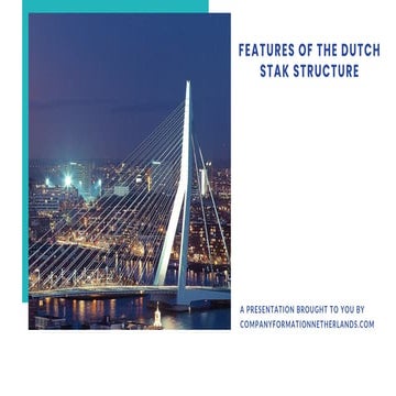 Important Features of the Dutch STAK Structure | PPT