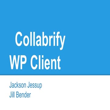 Collabrify WP Client: Features | PDF | Web Development | Internet