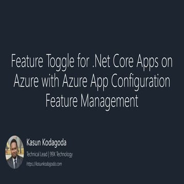 Feature Toggle For Core Apps On Azure With Azure App Configuration Feature Management Ppt