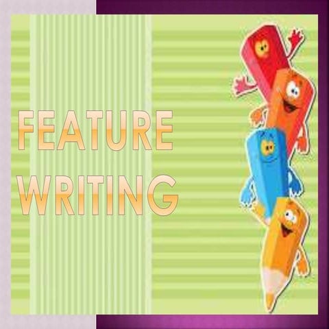 Feature writing elem | PPTX