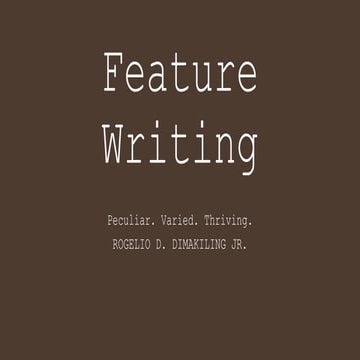 Feature Writing PowerPoint Presentation. | PPTX