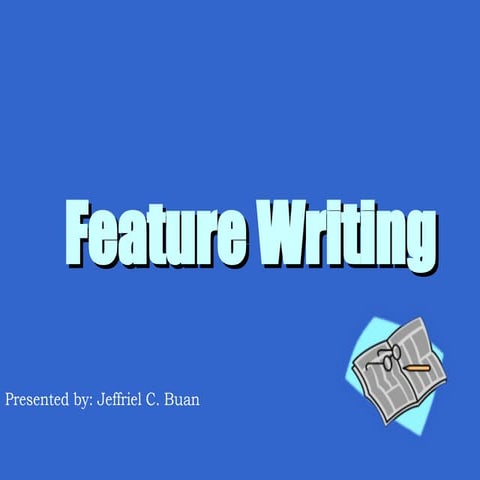 feature writing (Responsible journalism).ppt