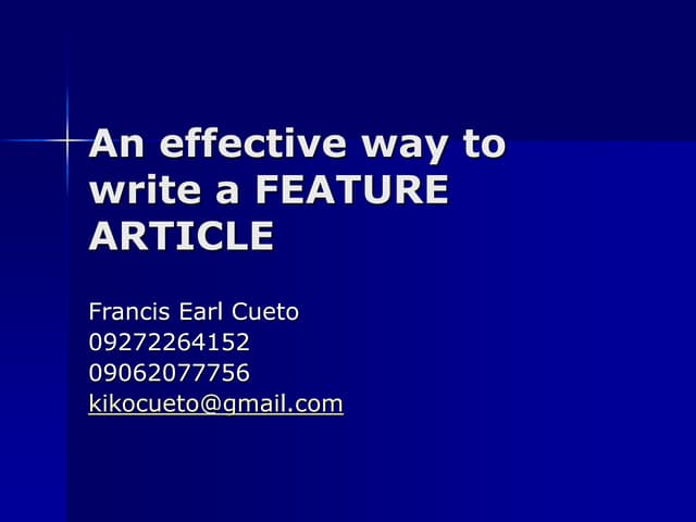 Feature Writing Basics | PPTX