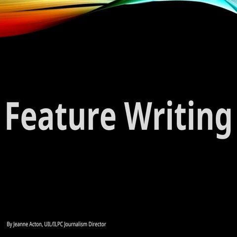 How to write a Feature article------.ppt