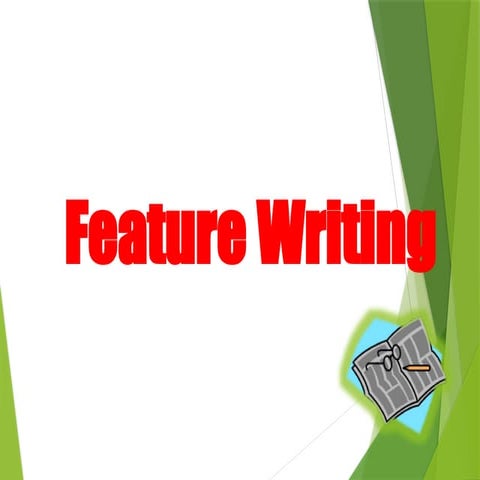 Feature writing | PPT
