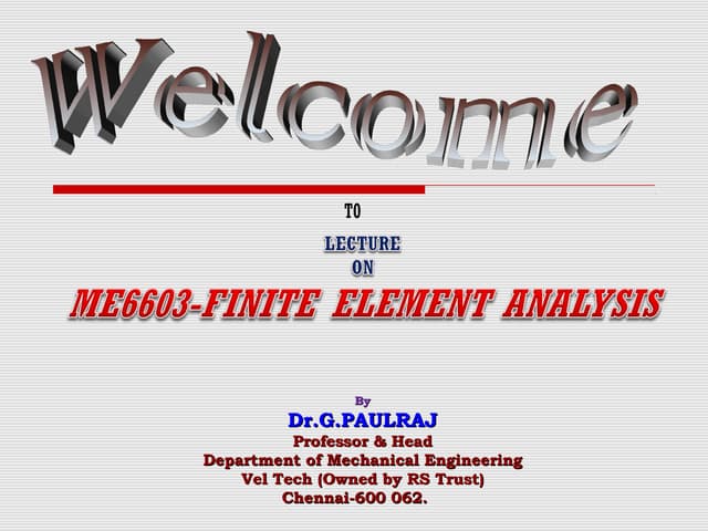INTRODUCTION TO FINITE ELEMENT ANALYSIS | PPTX