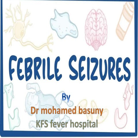 Febrile convulsion | PPTX