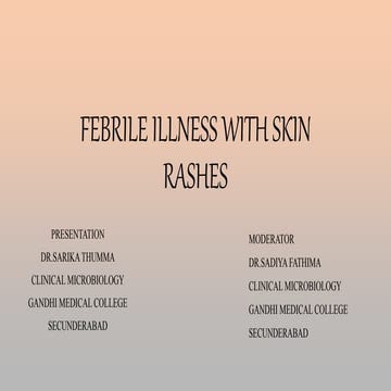 FEBRILE ILLNESS WITH SKIN RASHES.pptx