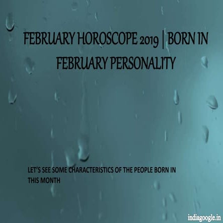 Are you Born on February Month? Check your Horoscope | PPT