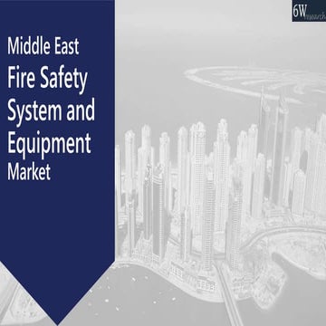 february-2022-middle-east-fire-safety-systems-and-equipment-market-2020-2026.pptx