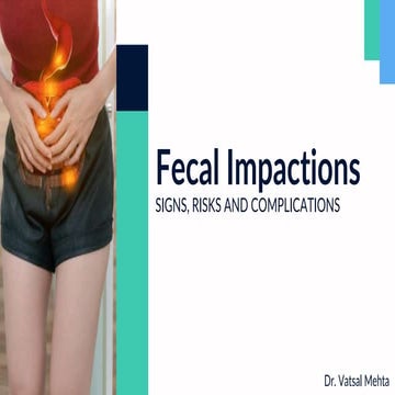 Fecal Impactions.pptx