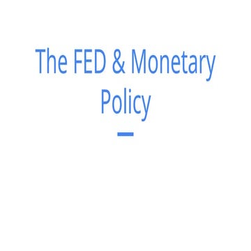 Fed and Monetary Policy Notes111111.pptx