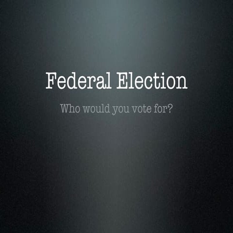 Federal election essay | KEY