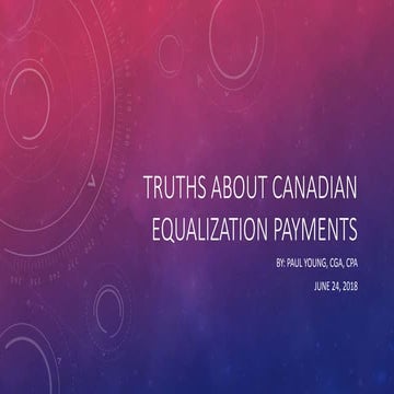 Canada Equalization Payments: The Truth | PPT